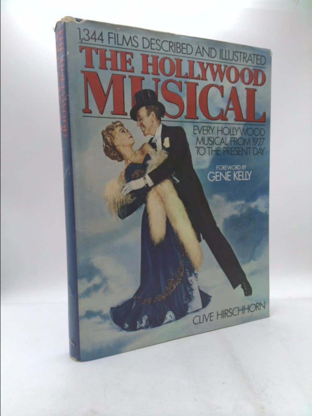 The Hollywood Musical: Every Hollywood Musical From 1927 to the Present ...