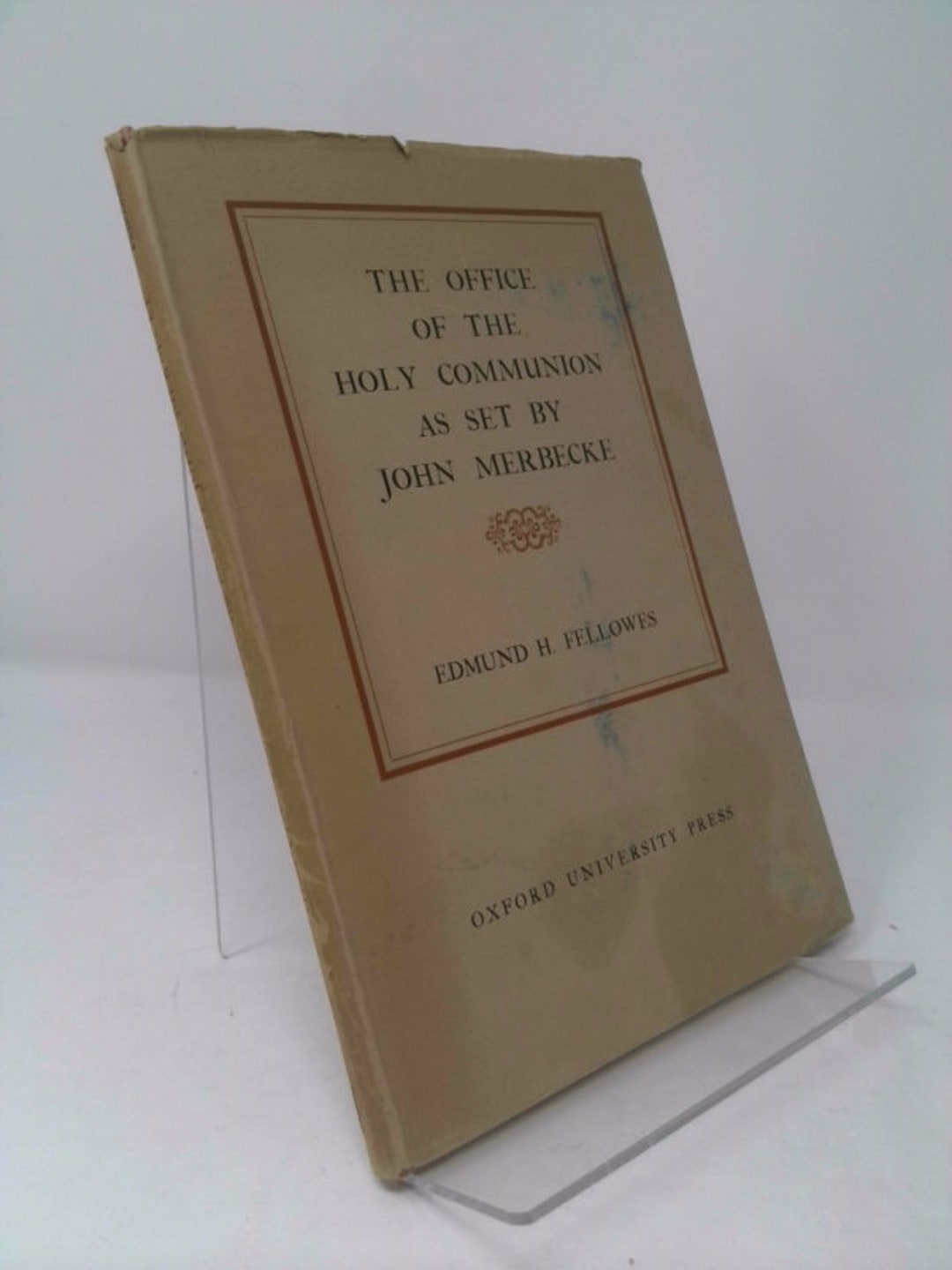 The Office of the Holy Communion as Set by John Merbecke by Edmund H ...