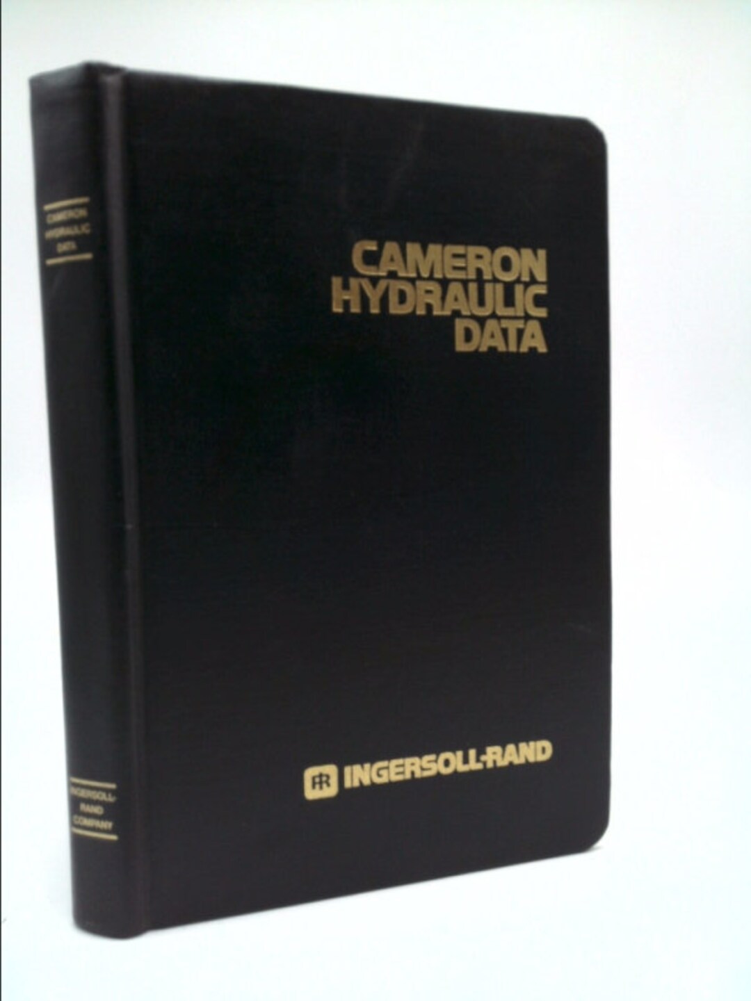 Cameron Hydraulic Data: A Handy Reference on the Subject of Hydraulics ...