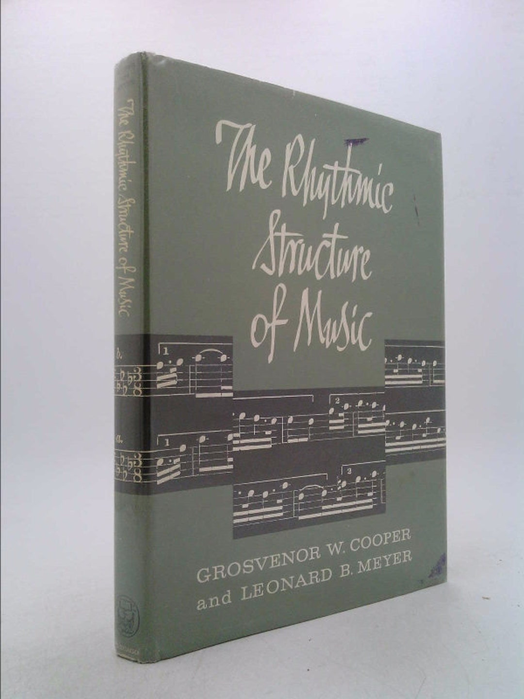 The Rhythmic Structure of Music. by Grosvenor W. and Leonard B. Meyer ...