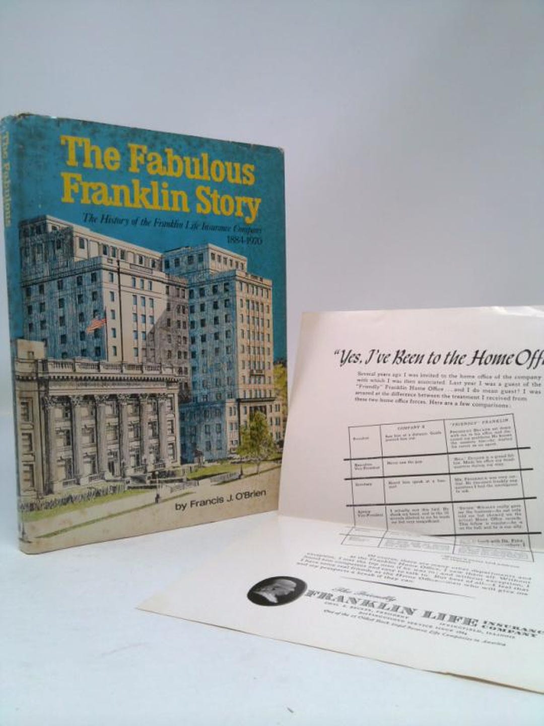 The Fabulous Franklin Story: the History of the Franklin Life Insurance ...