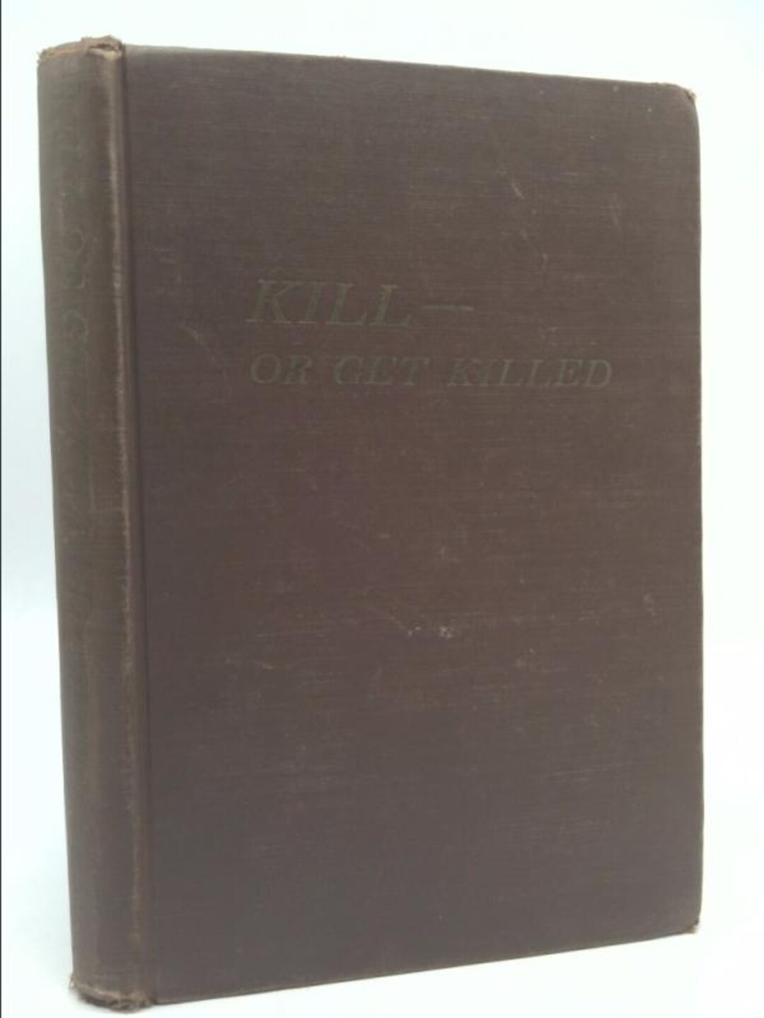 Kill - or Get Killed by Rex Applegate - Etsy