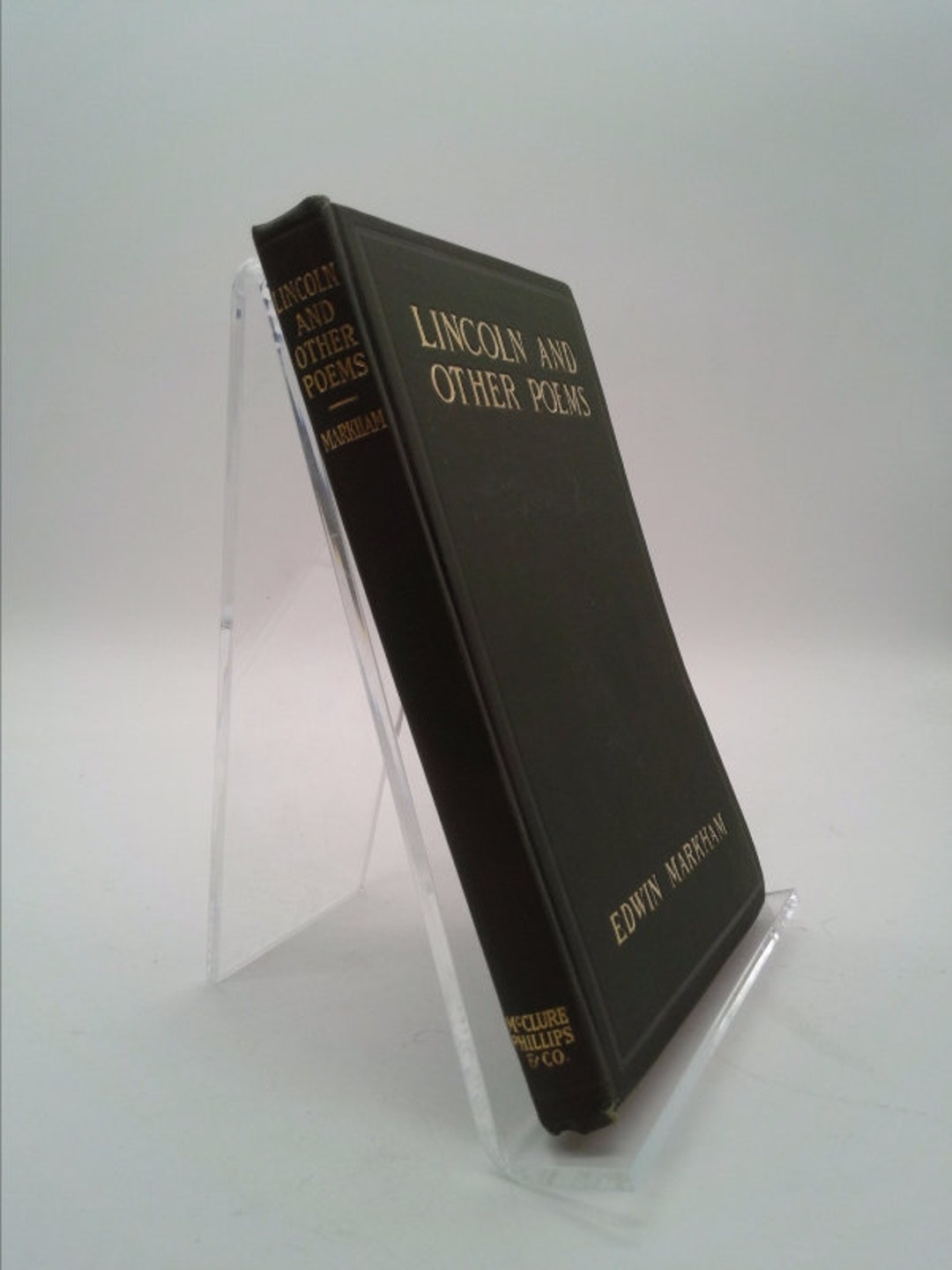 Rare Edwin Markham / Lincoln and Other Poems Signed 1920 [hardcover ...