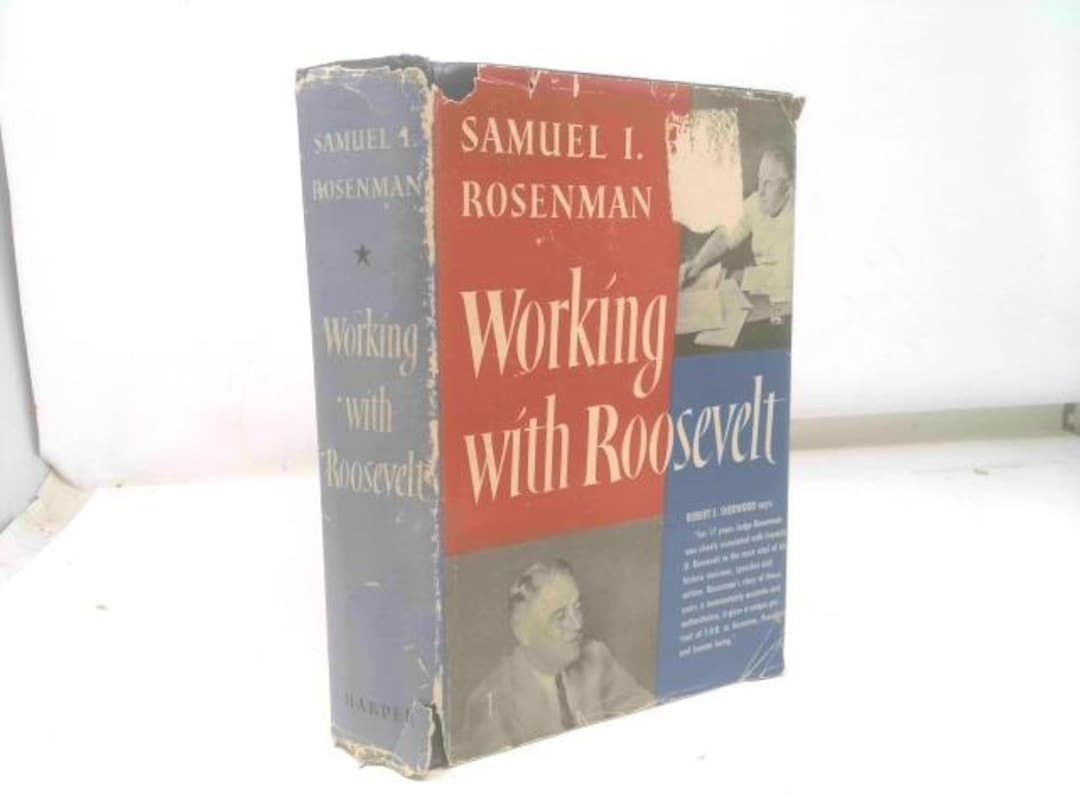 Working With Roosevelt by Samuel I. Roseman - Etsy
