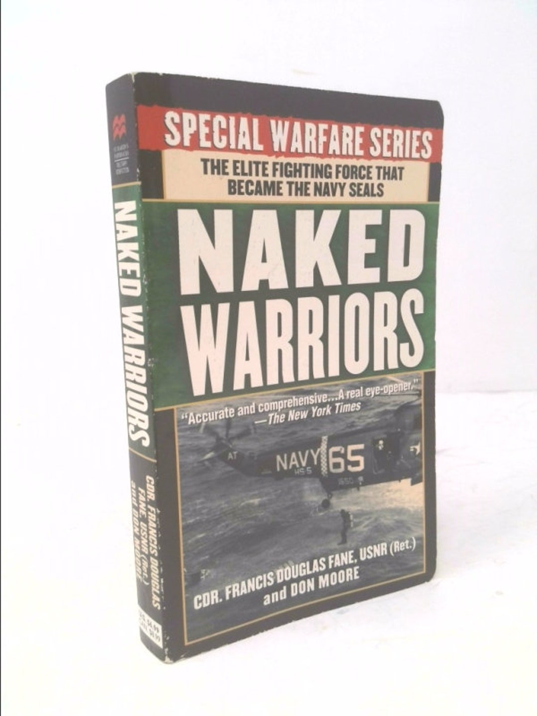 The Naked Warriors: the Elite Fighting Force That Became the Navy Seals ...