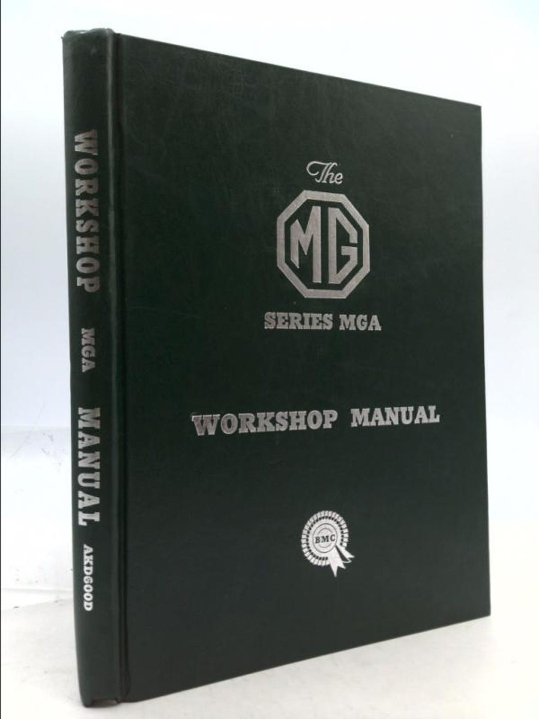 The Mg Series Mga Workshop Manual series Mga 1500, Mga 1600, and Mga ...