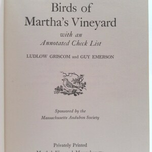 Birds of Martha's Vineyard With an Annotated Check List by Ludlow ...