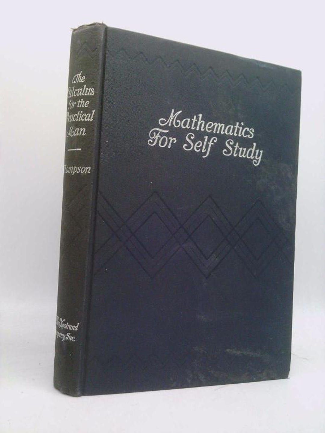Calculus for the Practical Man, (mathematics for Self Study) by James ...
