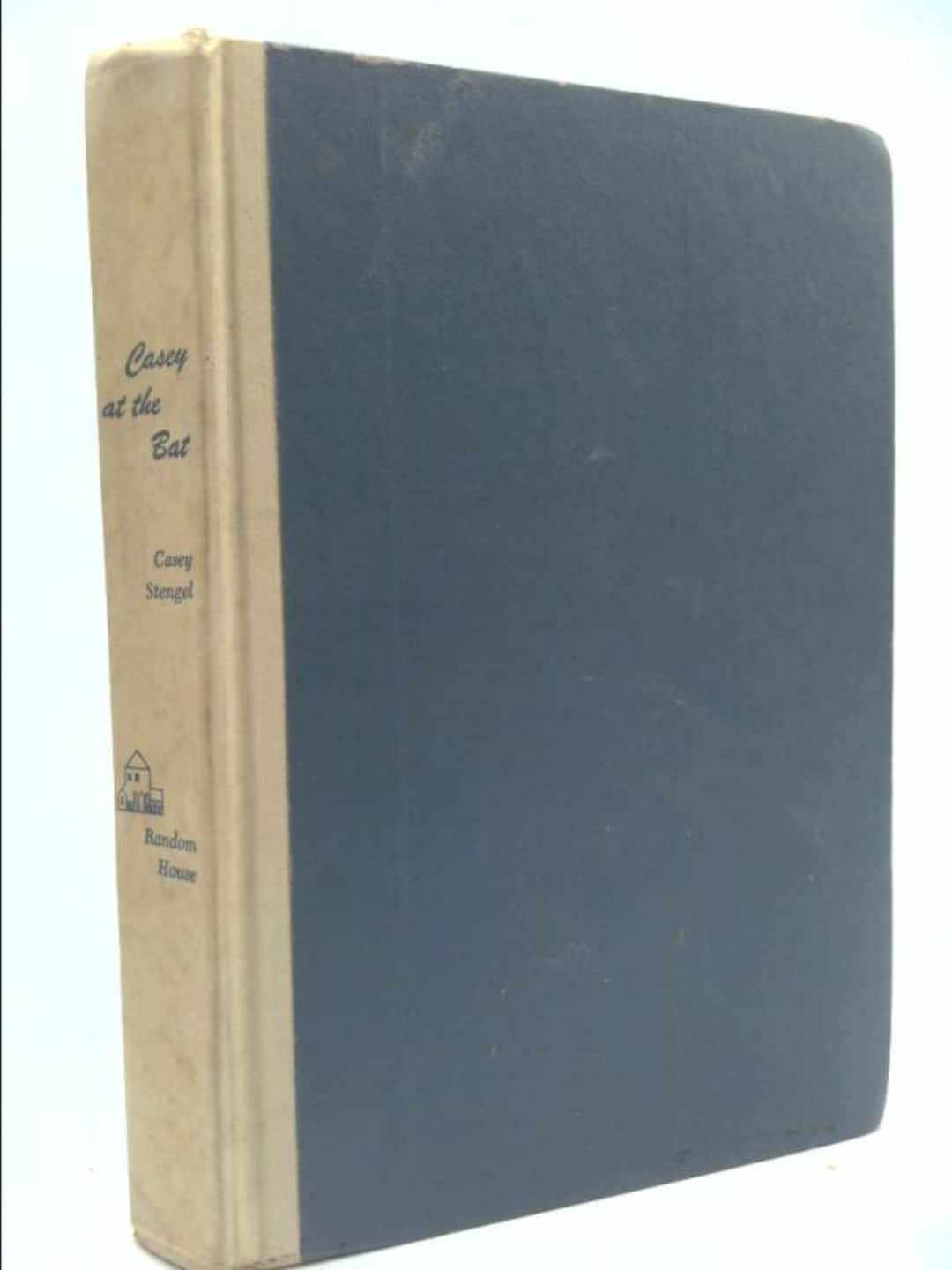 Casey at the Bat: the Story of My Life in Baseball as Told to Harry T ...