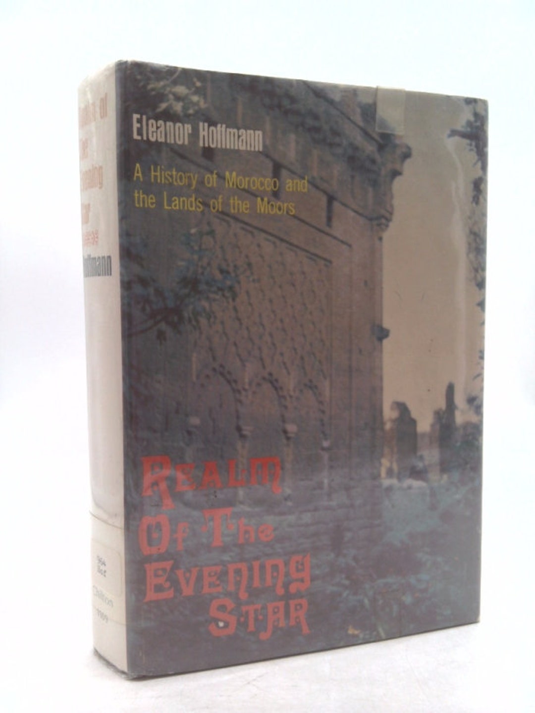 Realm of the Evening Star;: A History of Morocco and the Lands of the ...