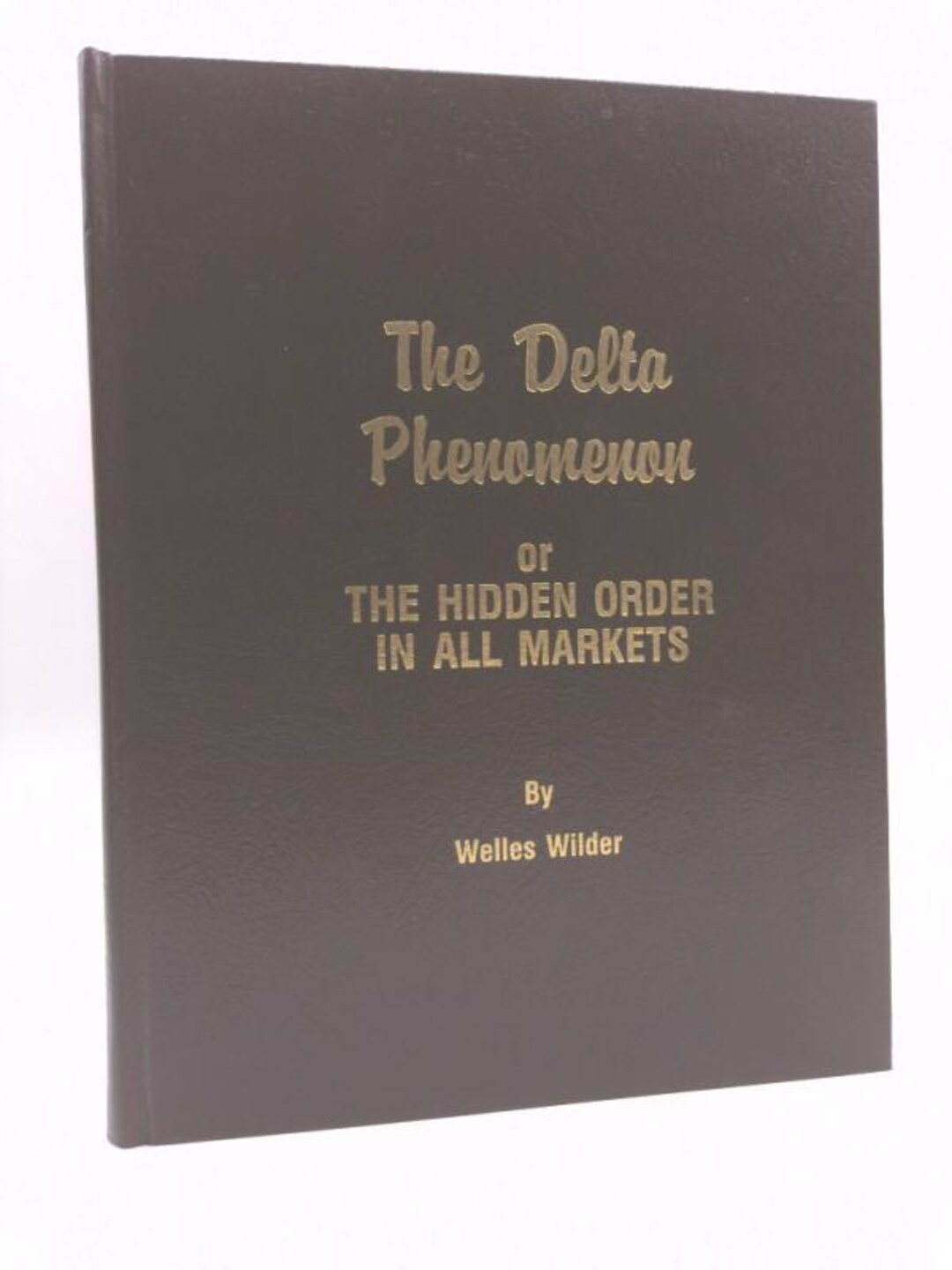 The Delta Phenomenon, Or, the Hidden Order in All Markets by Welles Wilder - Etsy