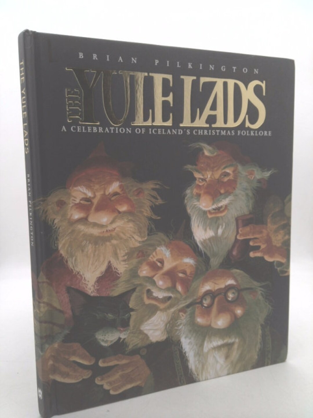 The Yule Lads: A Celebration of Iceland's Christmas Folklore by Brian ...