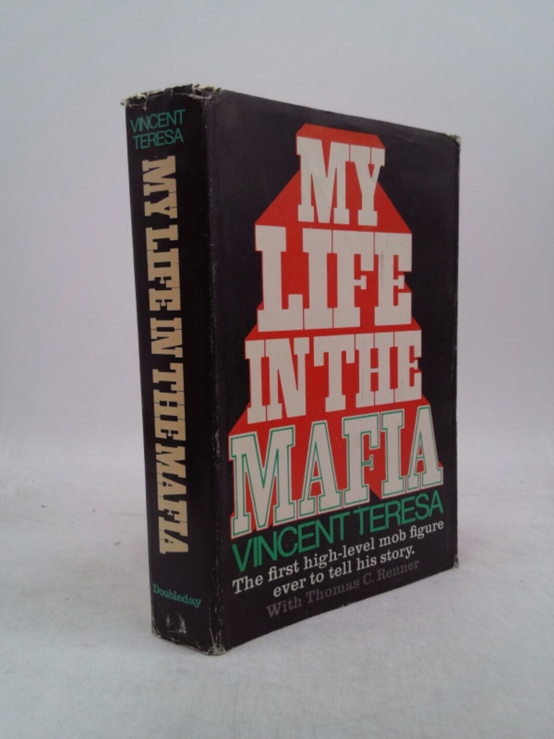 My Life in the Mafia: the First High-level Mob Figure Ever to Tell His ...