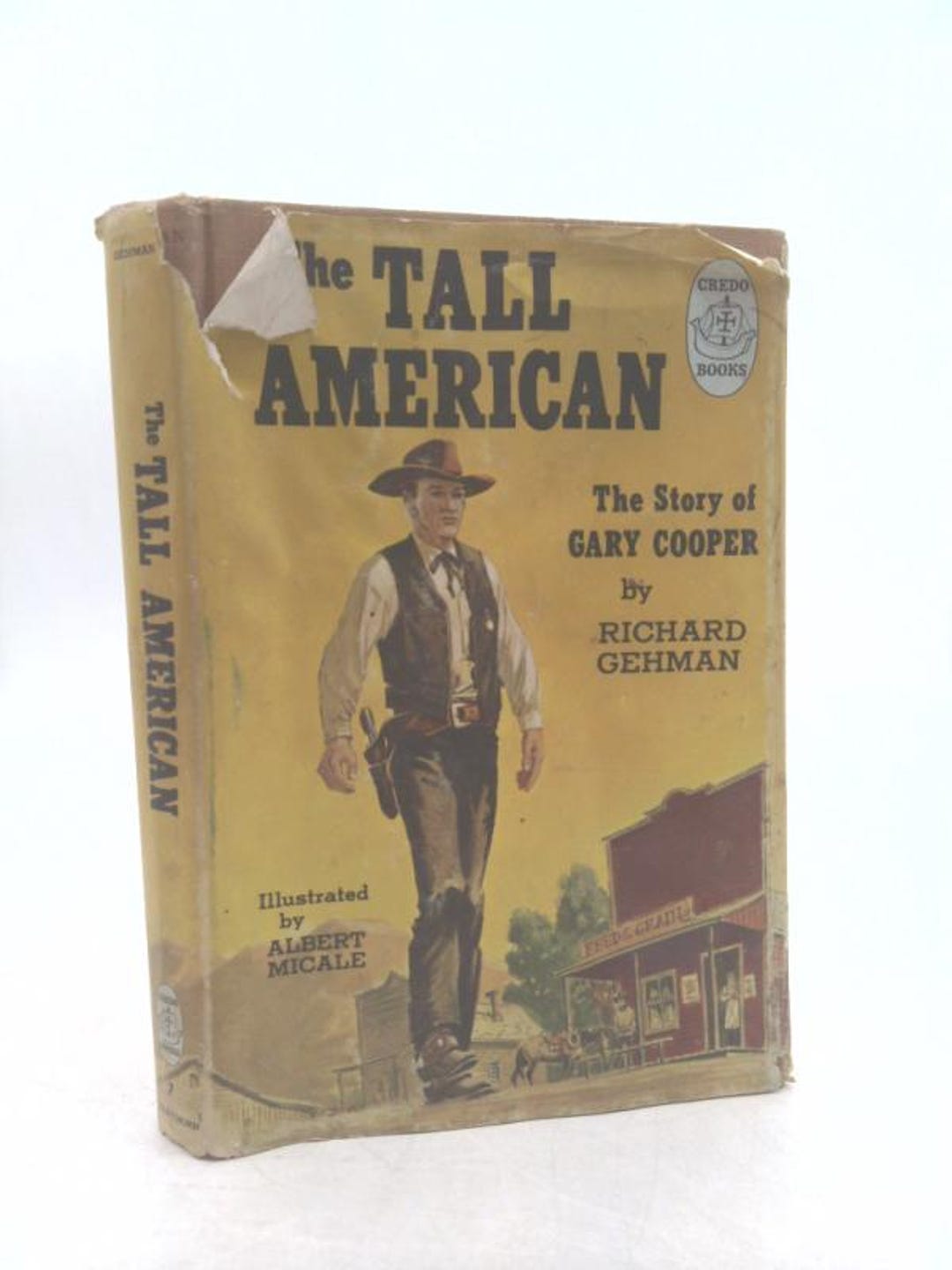 The Tall American;: the Story of Gary Cooper (credo Books [7]) by ...