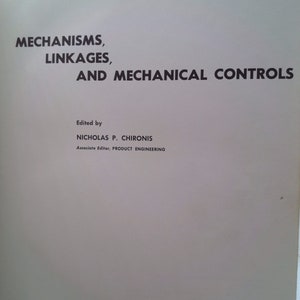 Mechanisms, Linkages and Mechanical Controls by N. Chironis - Etsy