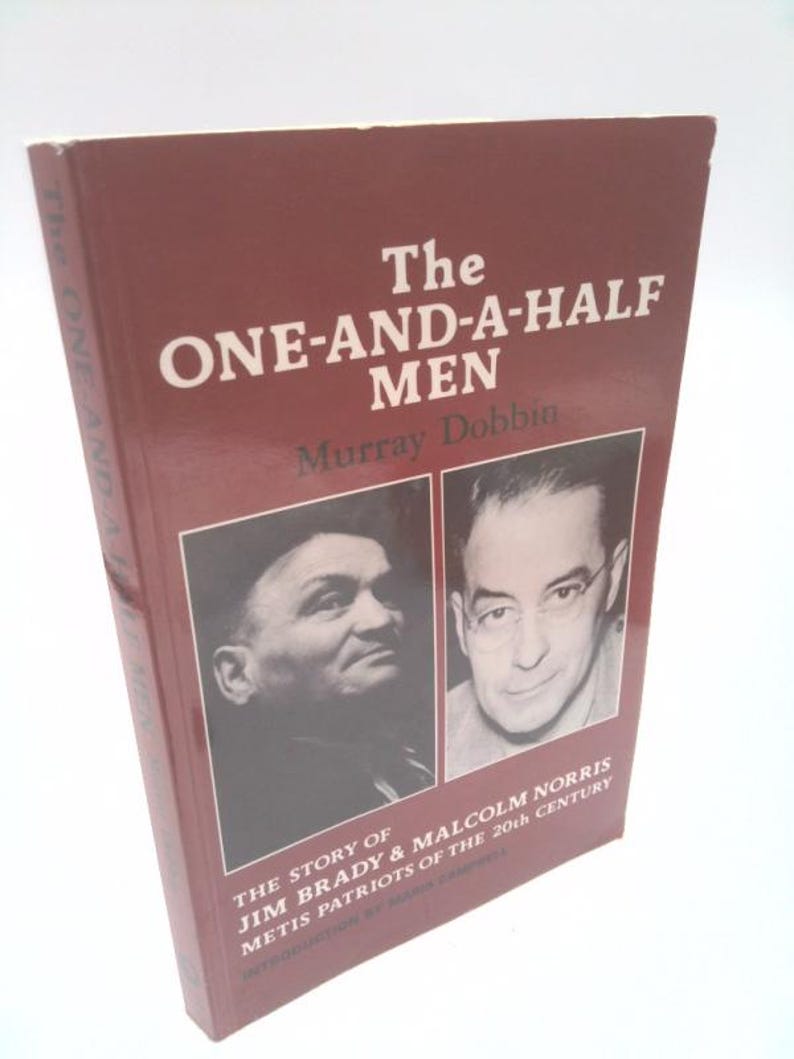 The One-and-a-half Men: the Story of Jim Brady and Malcolm Norris ...