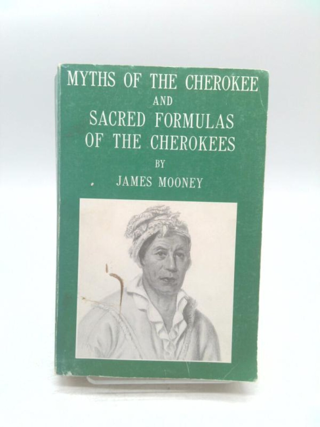 Myths of the Cherokee and Sacred Formulas of the Cherokees by James ...
