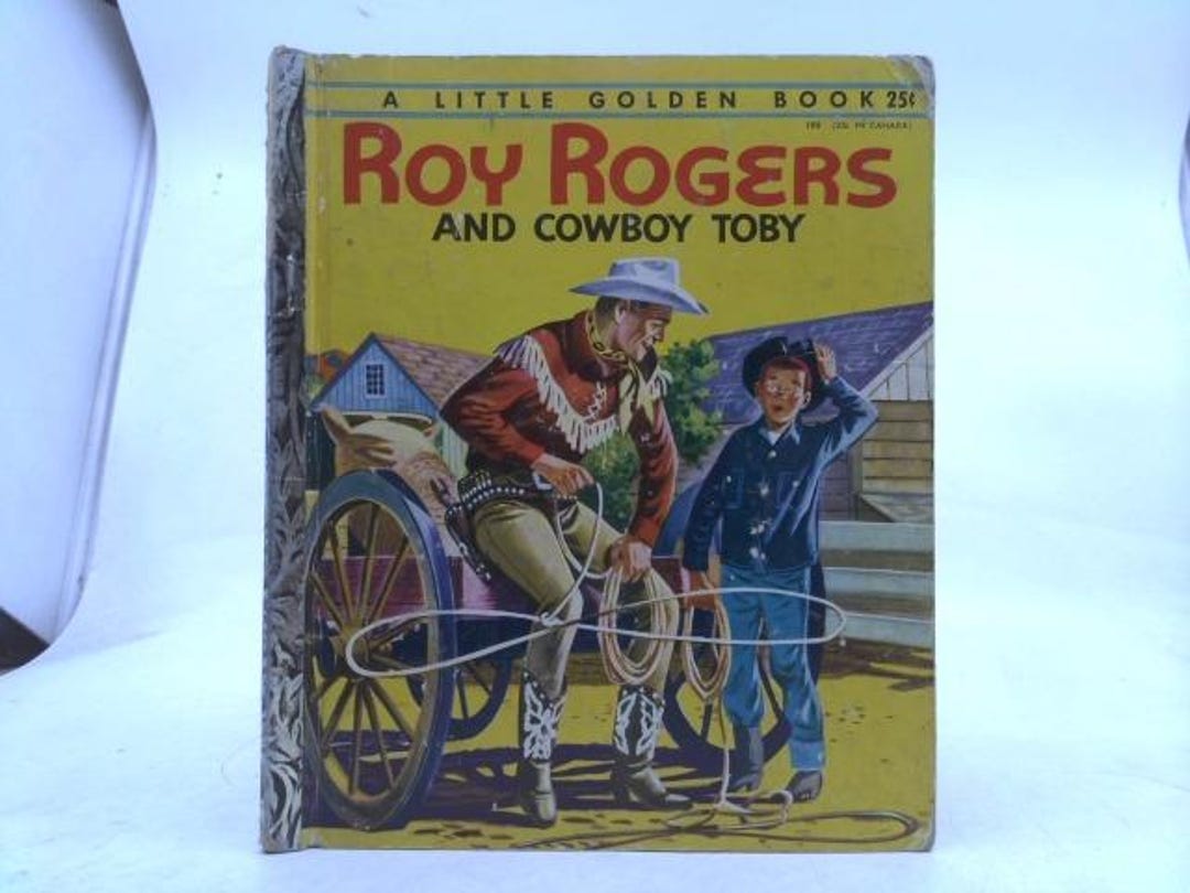 Roy Rogers and Cowboy Toby (A Little Golden Book) by Elizabeth Beecher ...