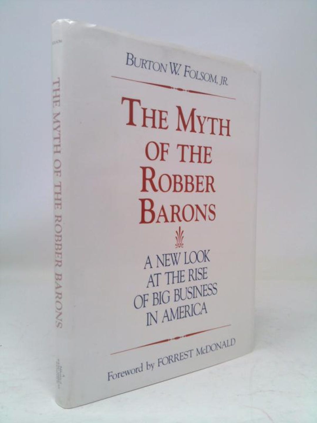 The Myth of the Robber Barons by Burton W. Folsom - Etsy