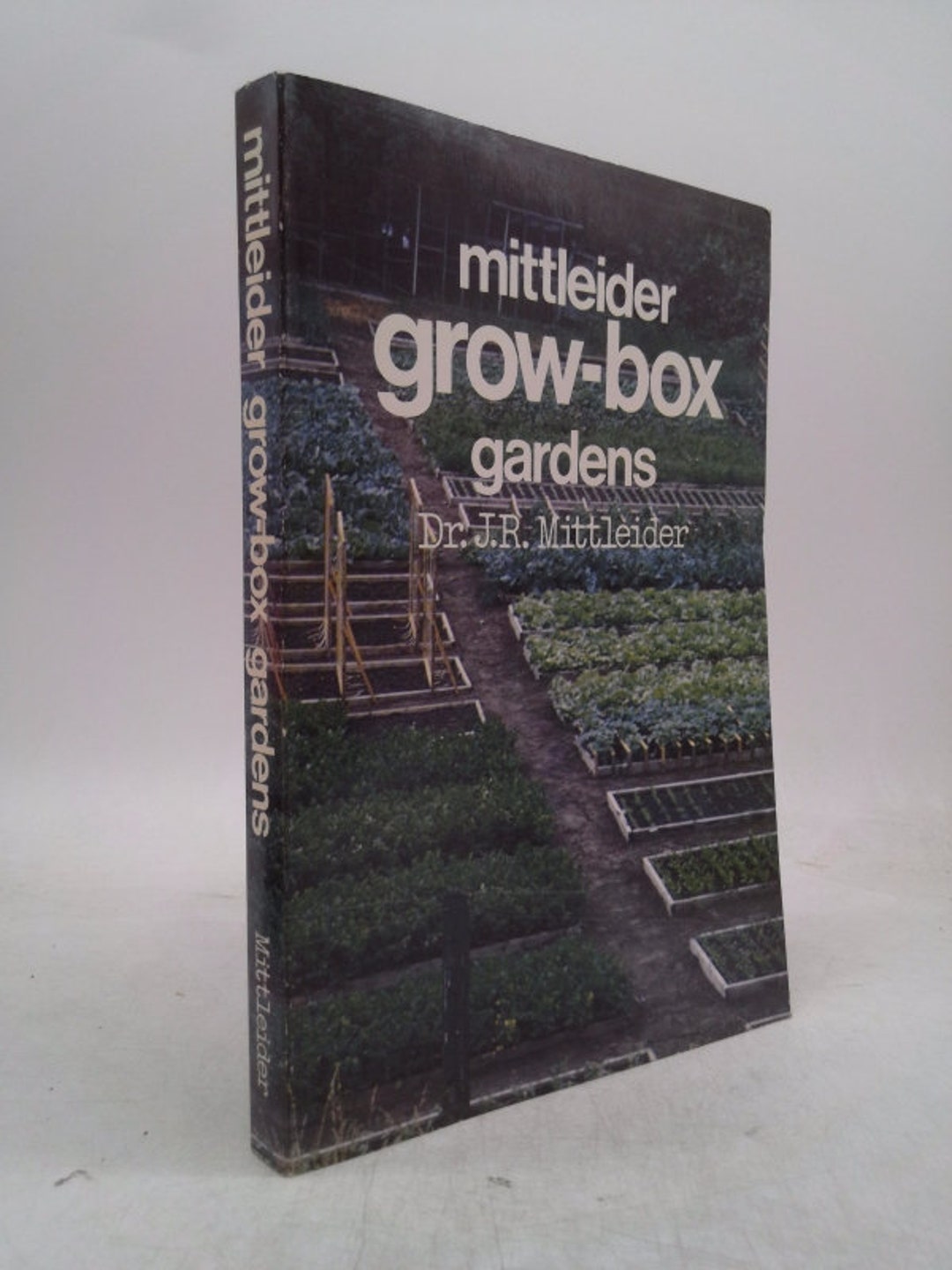 Mittleider Grow-box Gardens (aka More Food From Your Garden) by Jacob R ...