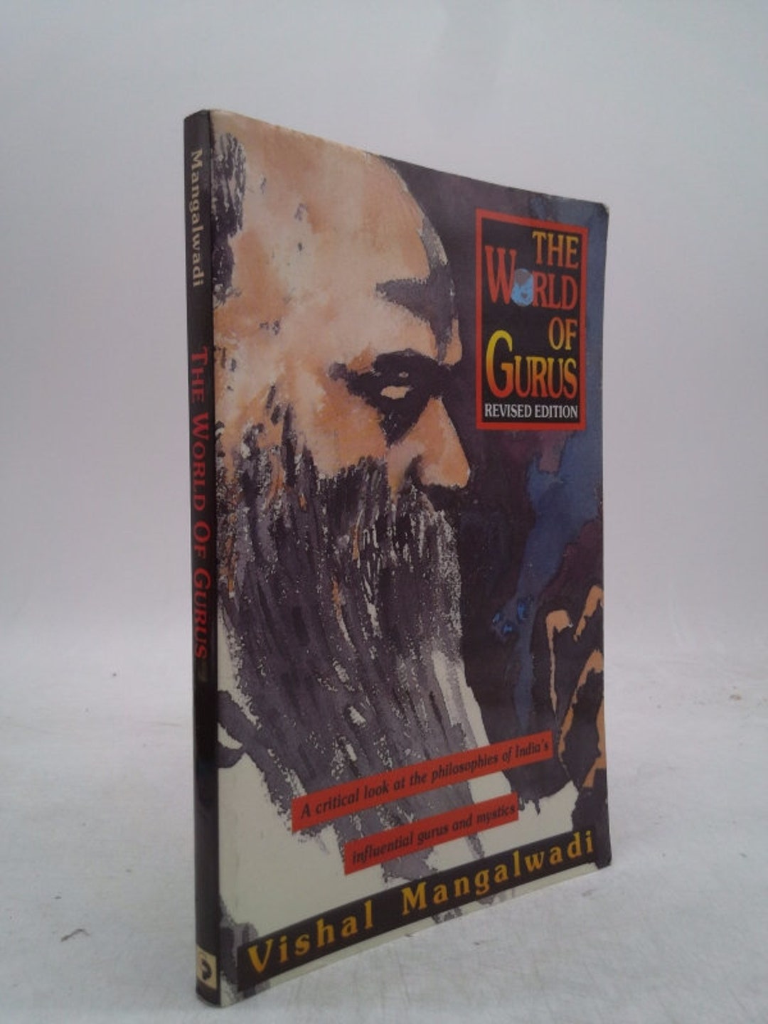 The World of Gurus: A Critical Look at the Philosophies of India's ...