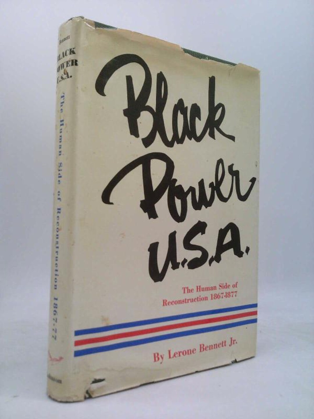 Black Power U. S. A. the Human Side of Reconstruction, 1867-1877 by ...