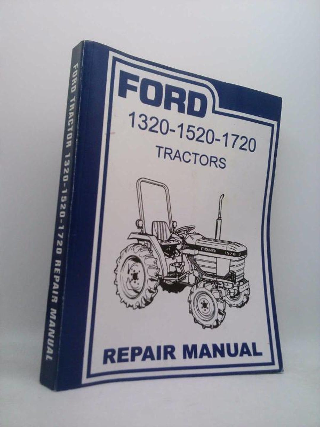 Ford Tractor 1320, 1520, 1720 Factory Repair Shop & Service Manual ...