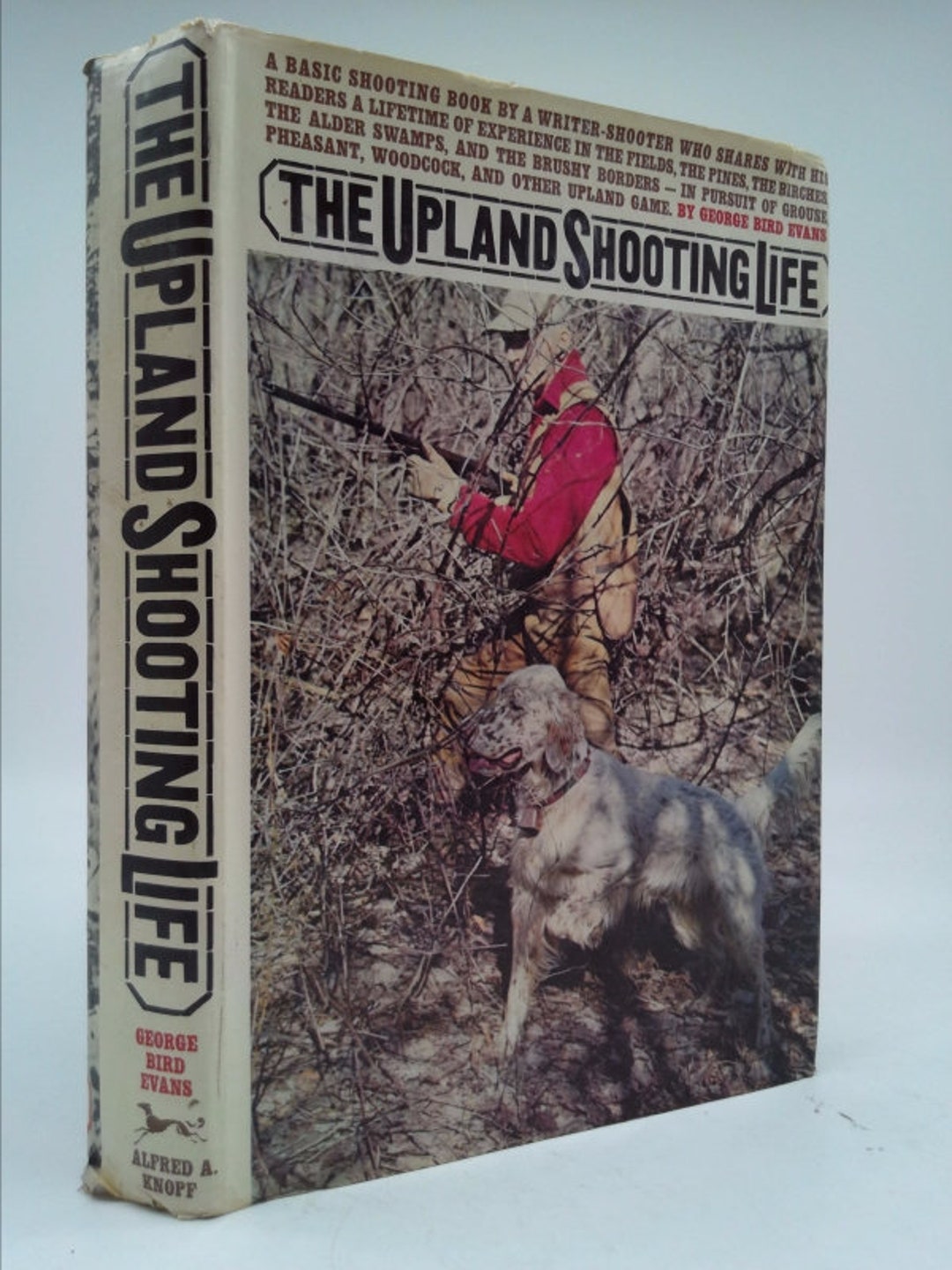 The Upland Shooting Life (1st Edition) by George Bird Evans - Etsy