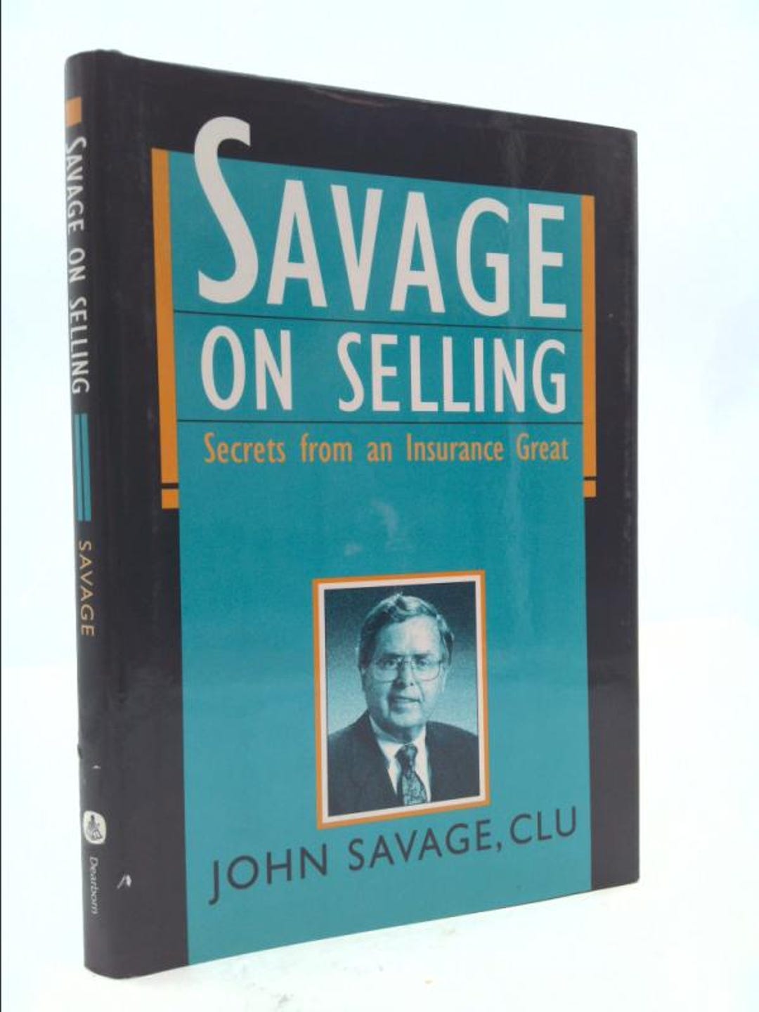 Savage on Selling: Secrets From an Insurance Great by John Savage - Etsy