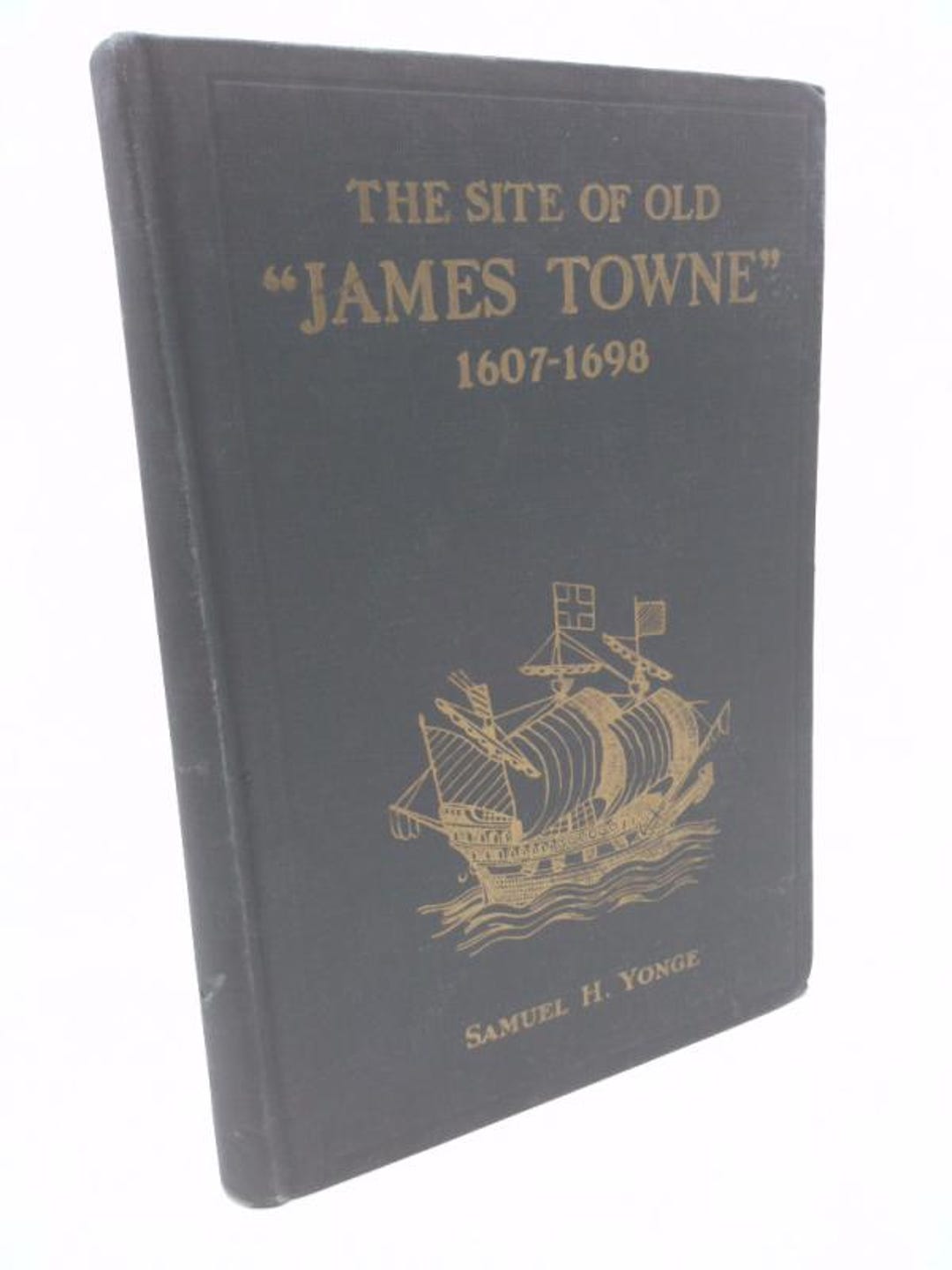 The Site of Old James Towne 1607-1608: A Brief Historical and ...