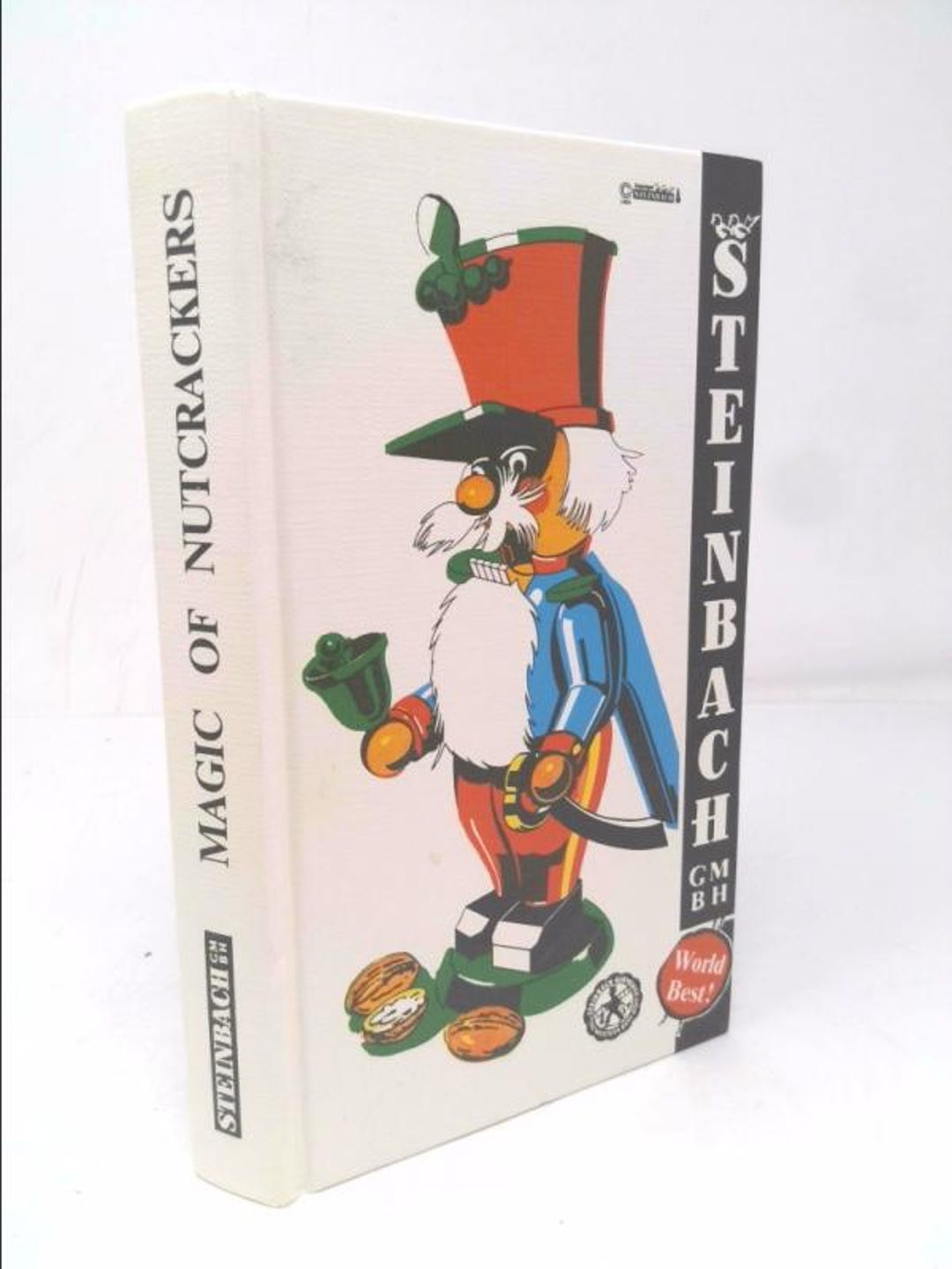 Magic of Nutcrackers: History and Tales of Nutcrackers From Old Germany ...