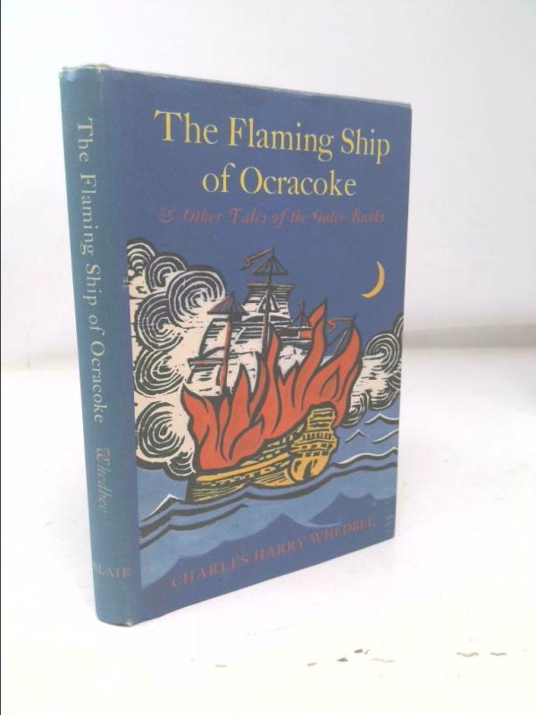The Flaming Ship of Ocracoke and Other Tales of the Outer Banks by ...
