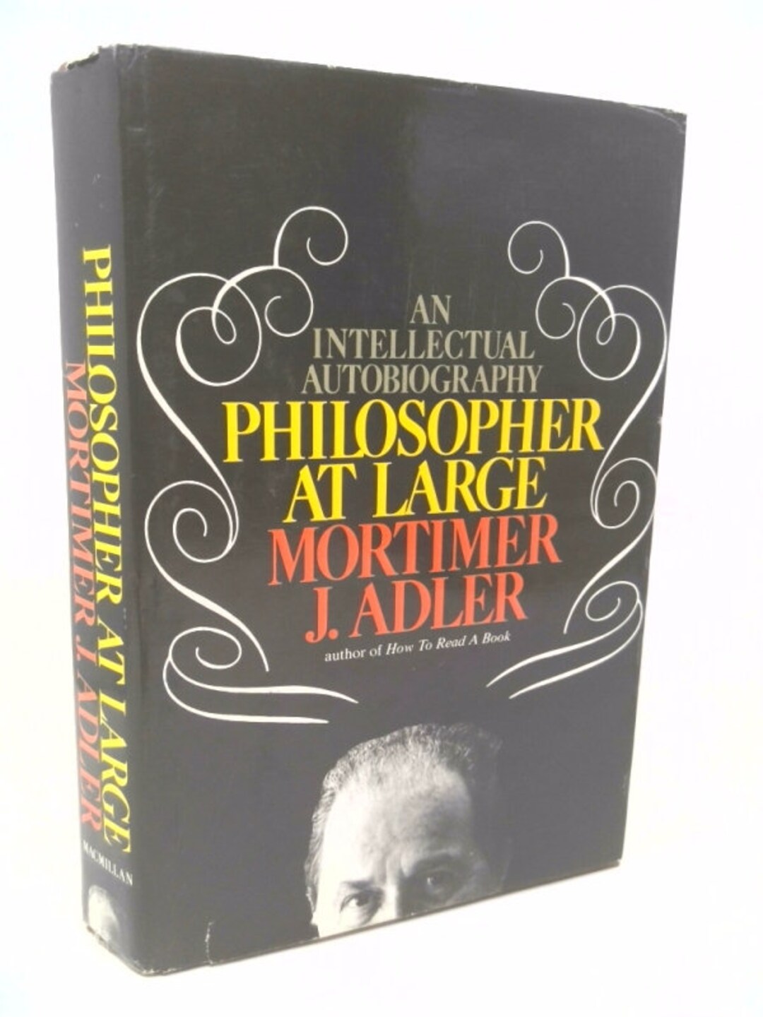 Philosopher at Large: an Intellectual Autobiography by Mortimer Jerome ...