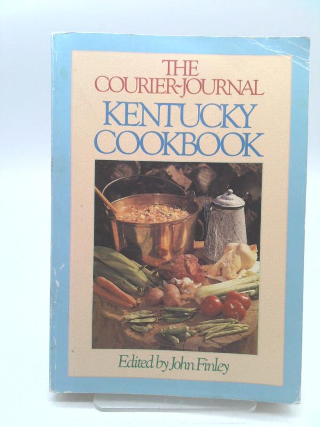 Courier Journal Kentucky Cookbook by Courier-journal. Editor: John ...
