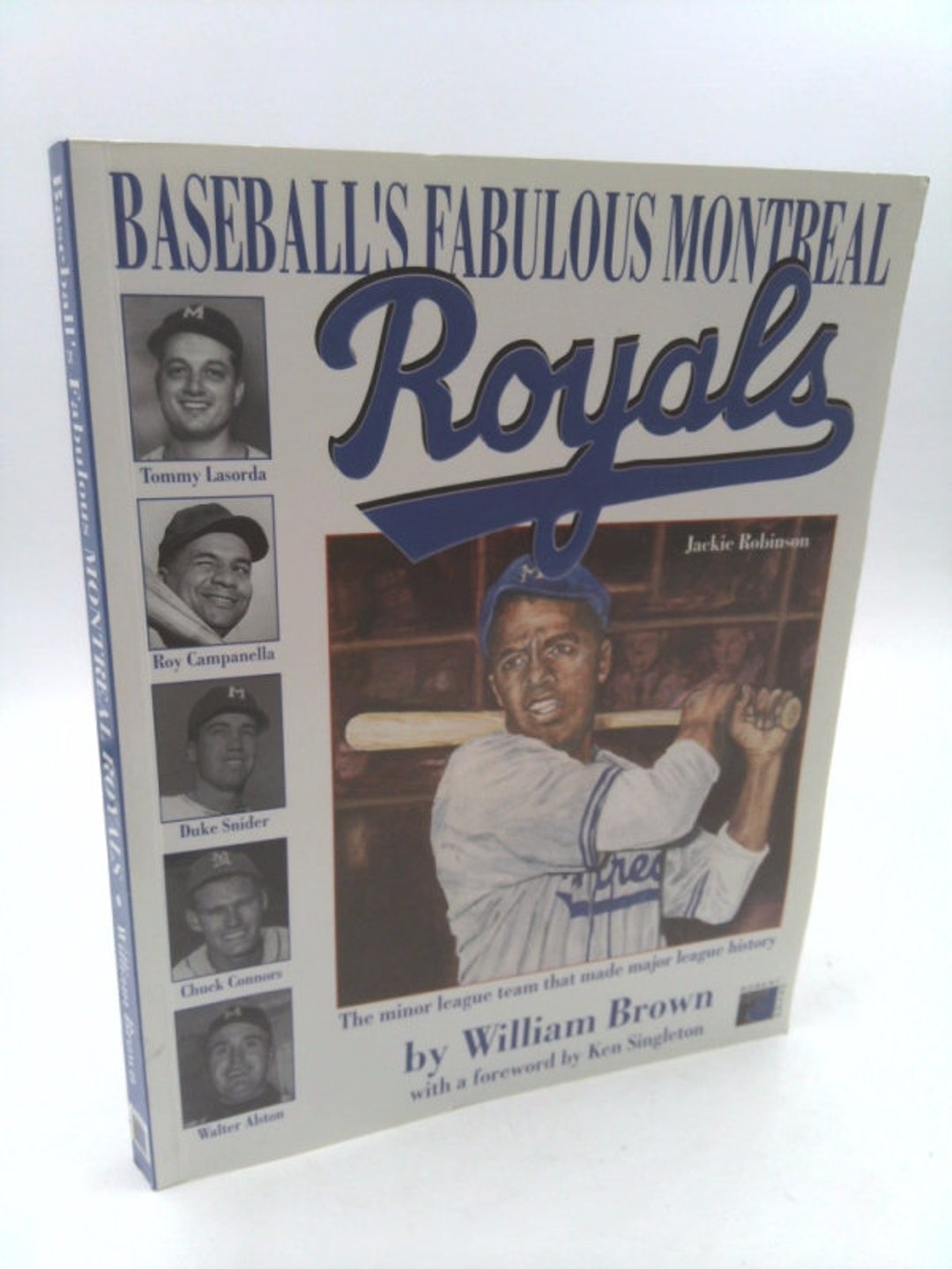 The Fabulous Montreal Royals - the Team That Made Baseball History by ...