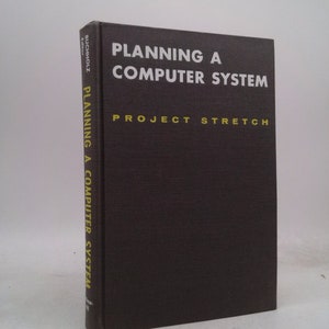 Planning a Computer System: Project Stretch by Werner Buchholz - Etsy