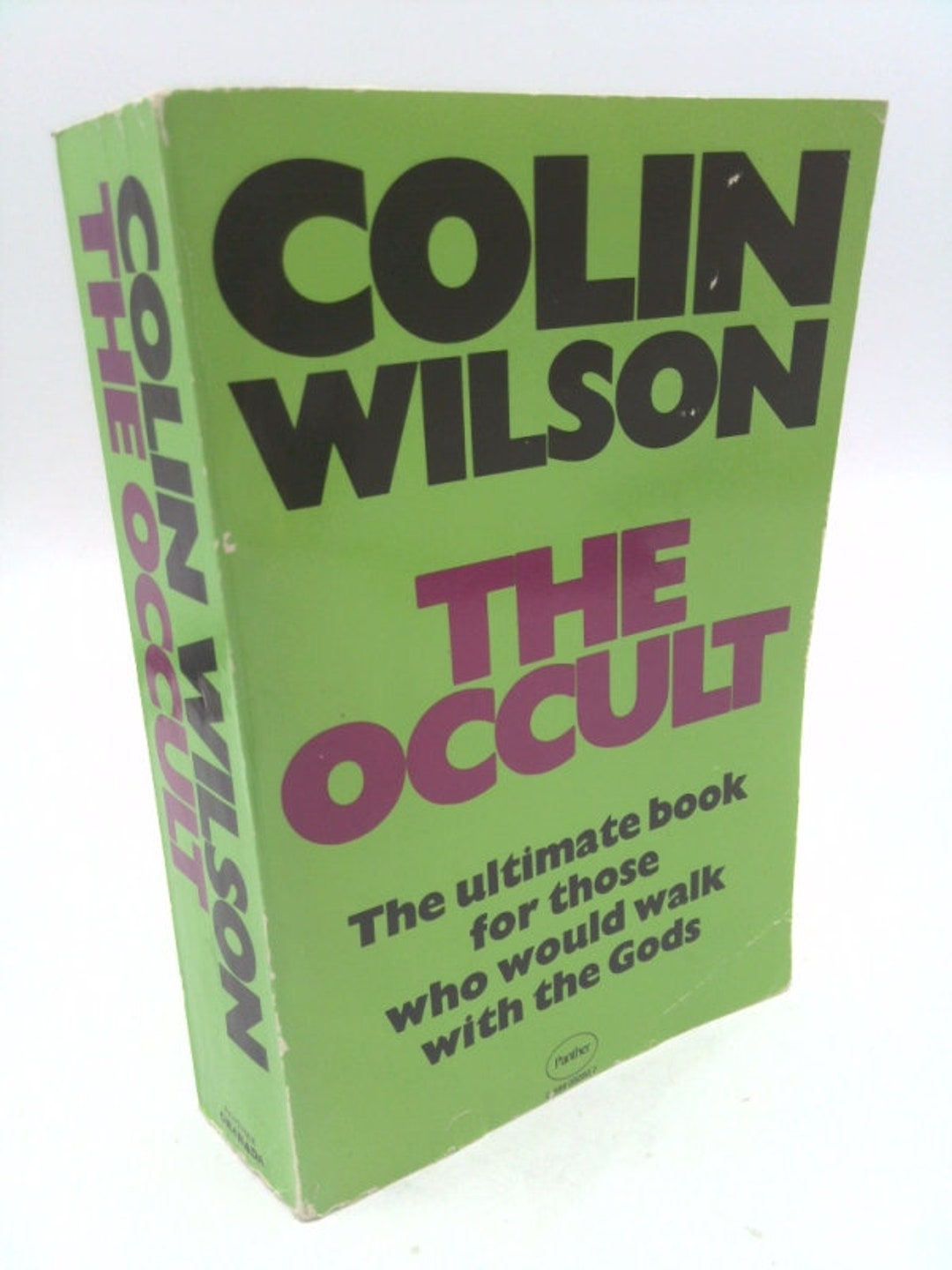 The Occult: the Ultimate Book for Those Who Would Walk With the Gods by ...