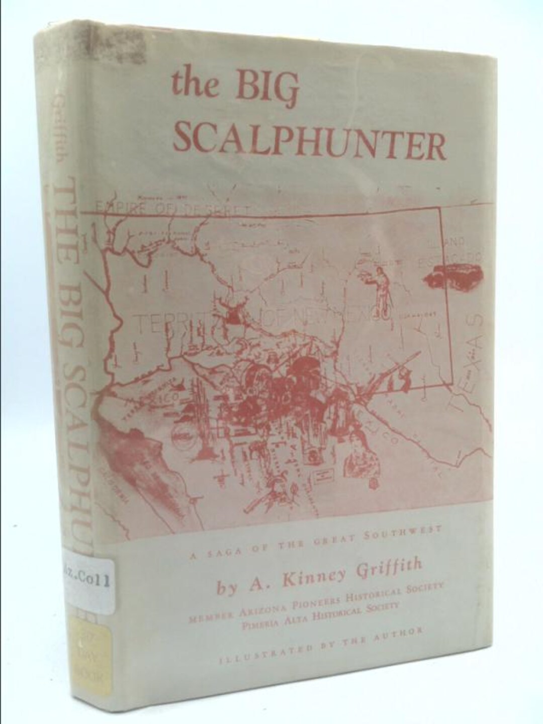 The Big Scalphunter: A Saga of the Great Southwest by A. Kinney ...