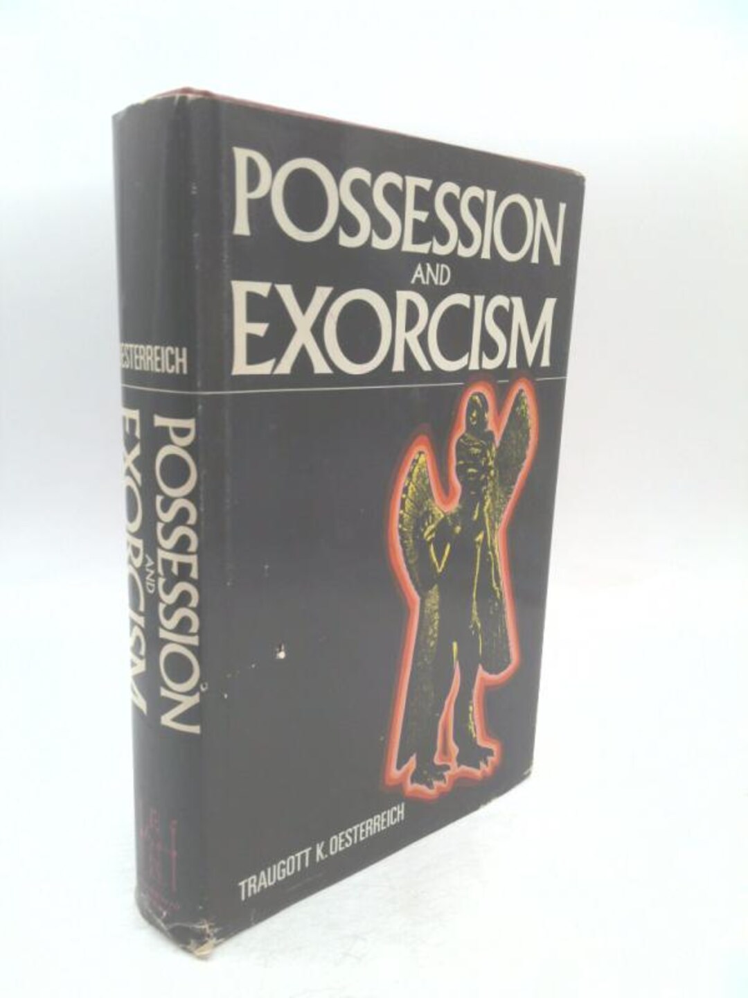 Possession and Exorcism: Among Primitive Races, in Antiquity, the ...