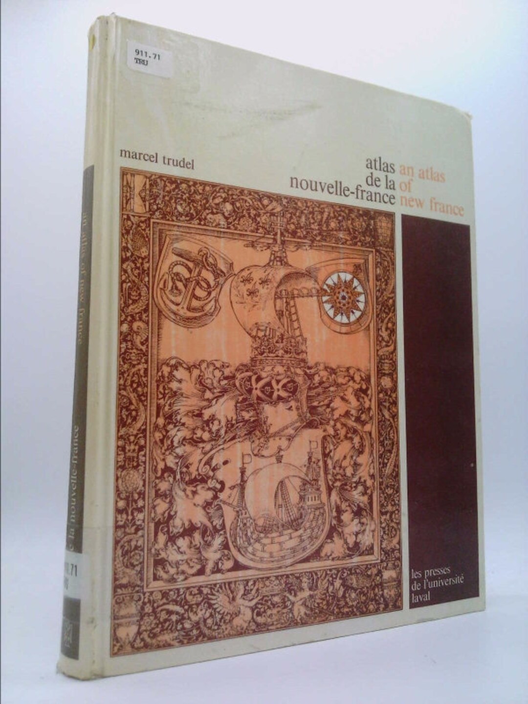 Atlas De La Nouvelle-france = an Atlas of New France by Marcel Trudel ...
