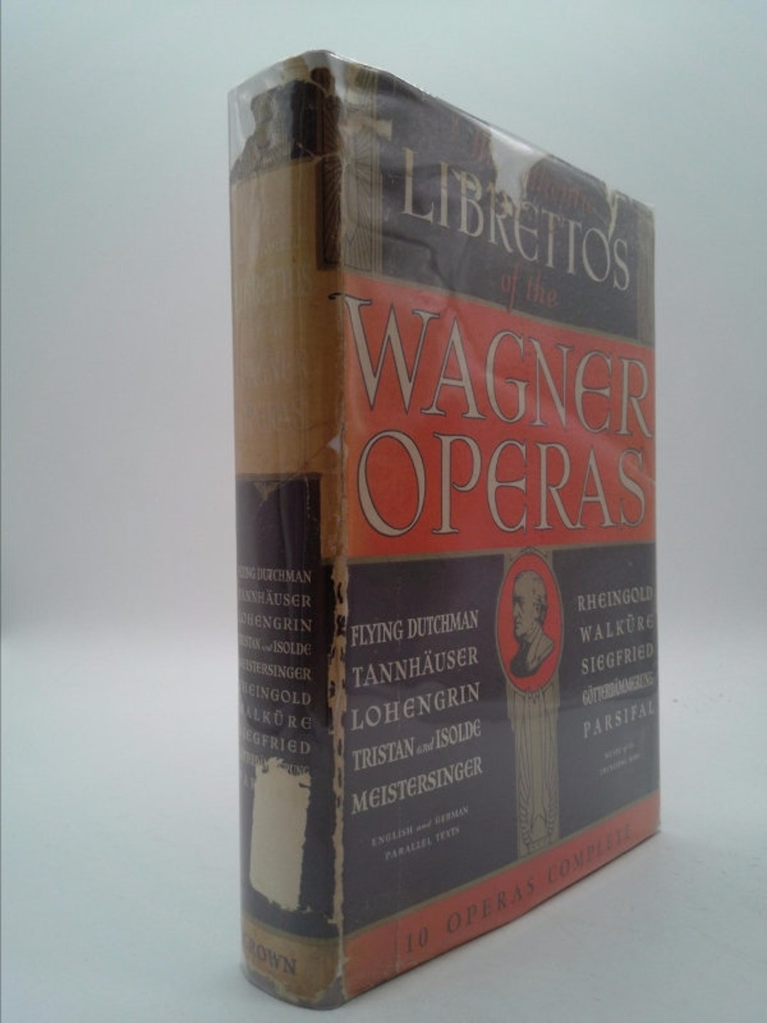 The Authentic Librettos of the Wagner Operas (complete With English and ...