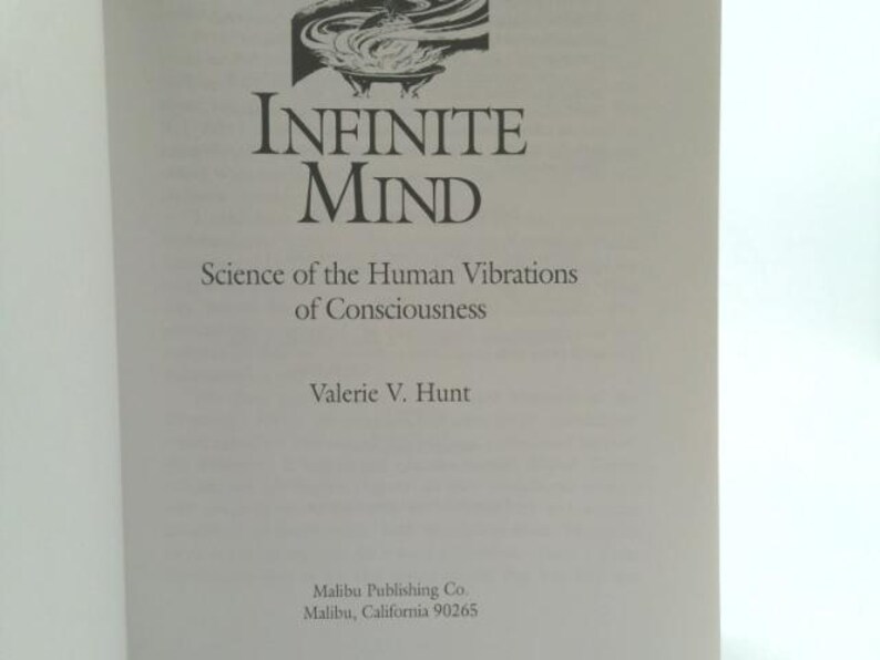 Infinite Mind: Science of the Human Vibrations of Consciousness by ...