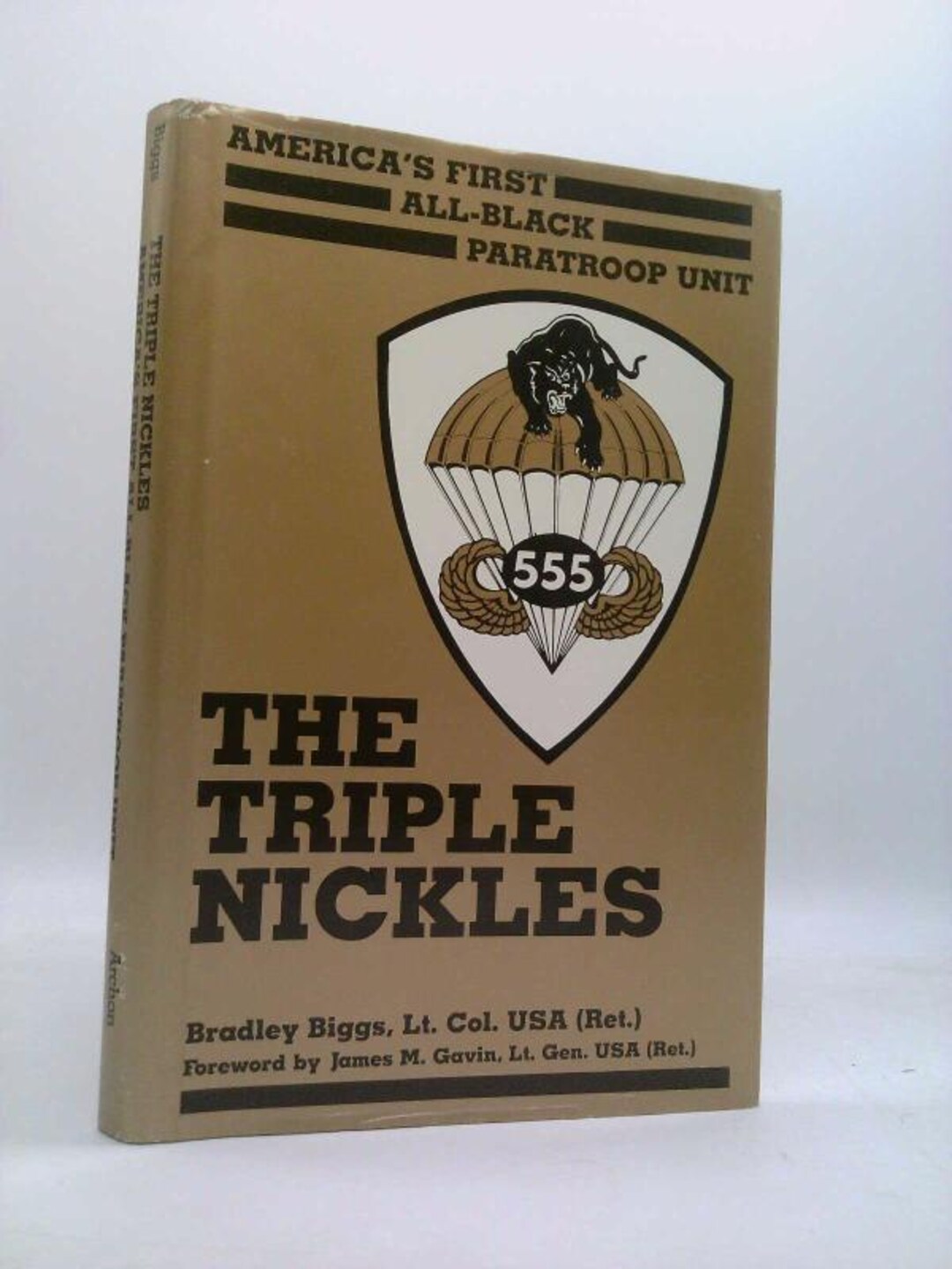 The Triple Nickles: America's First All-black Paratroop Unit by Bradley ...