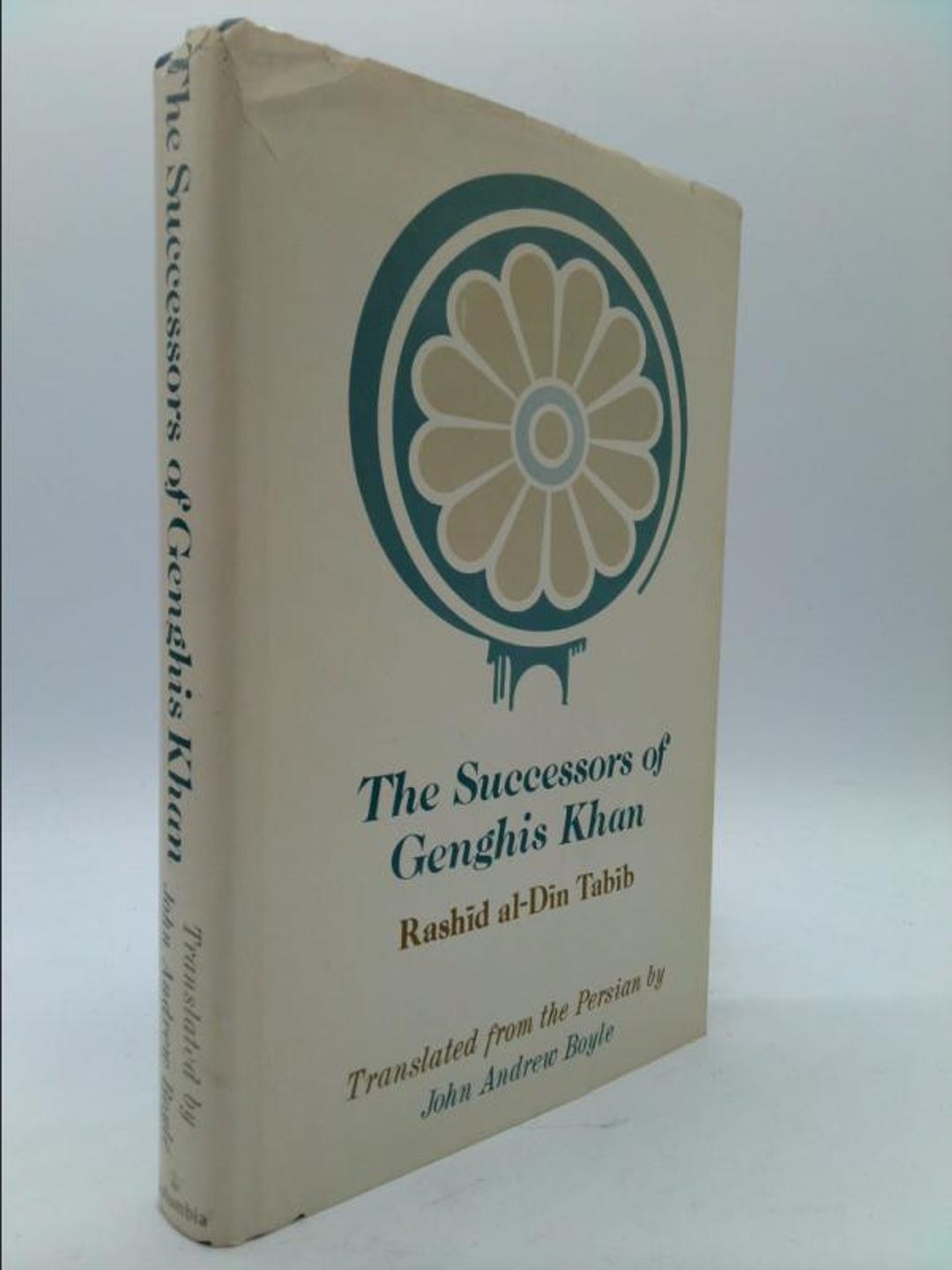 The Successors of Genghis Khan (persian Heritage Series) by John Andrew ...