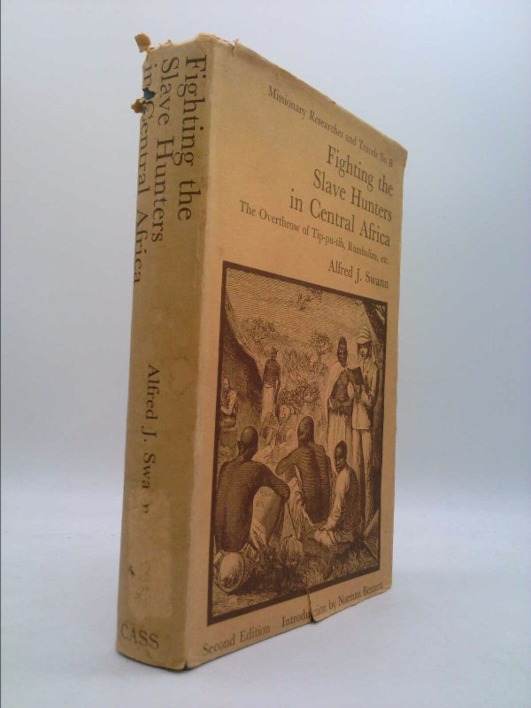 Fighting the Slave Hunters in Central Africa: A Record of Twenty-six ...