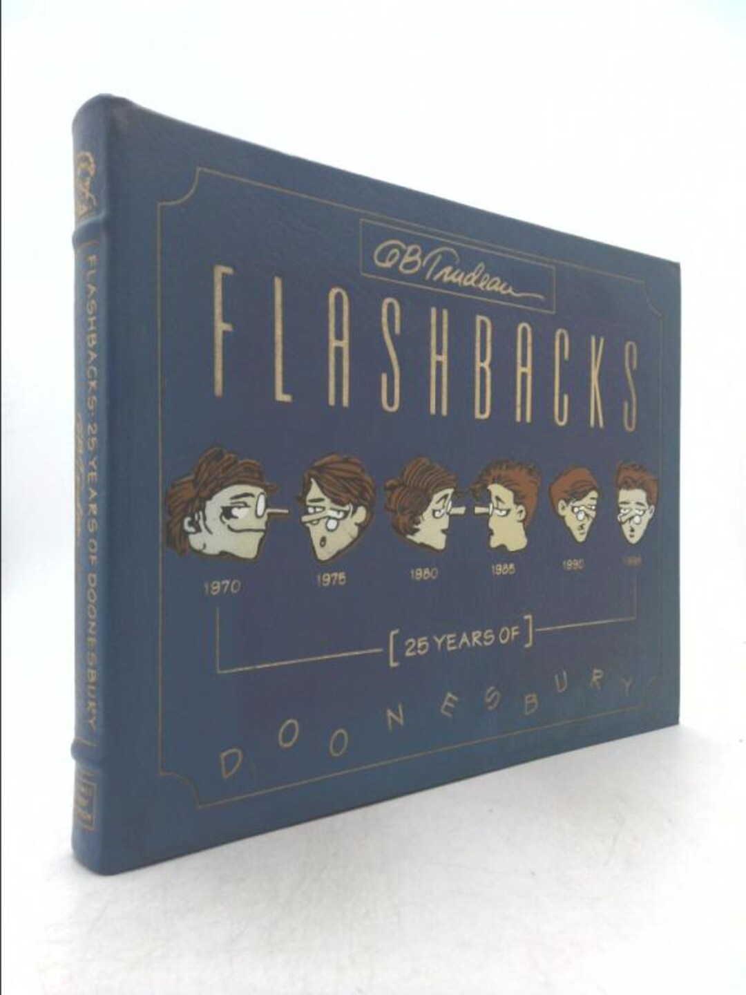 G.B. Trudeau Flashbacks 25 Years of Doonesbury Signed First Edition ...