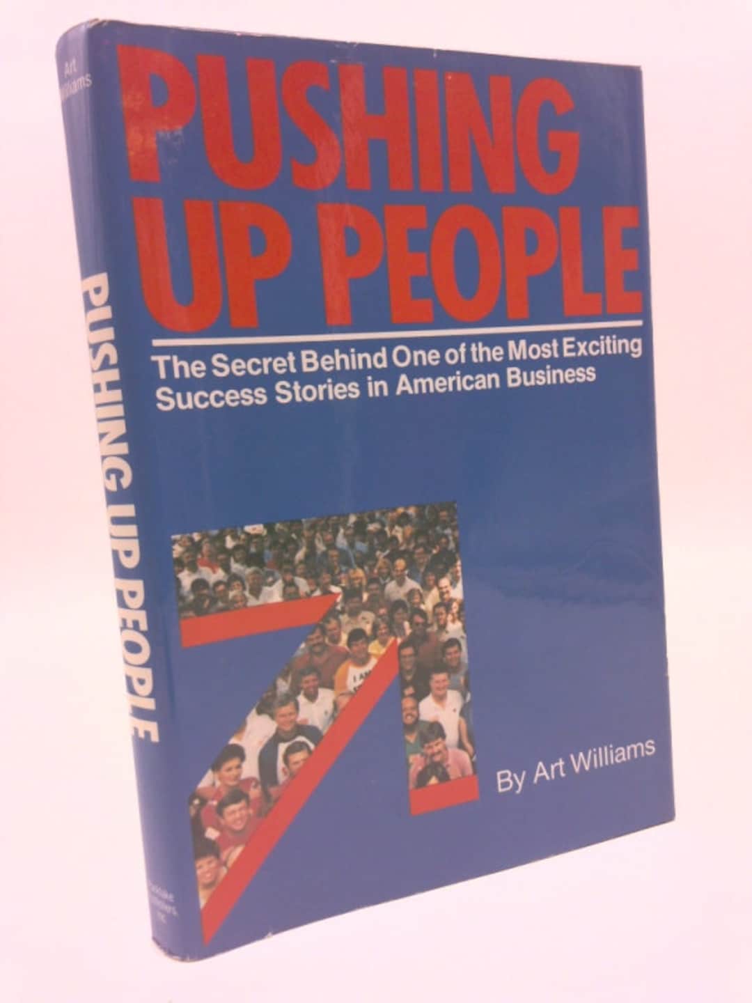 Pushing up People: the Secret Behind One of the Most Exciting Success ...