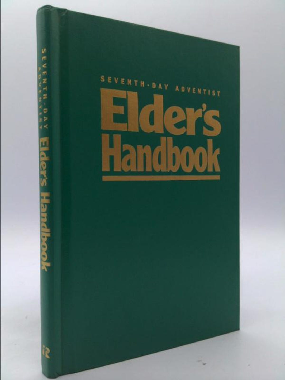 Seventh-day Adventist Elder's Handbook by the Ministerial Association ...