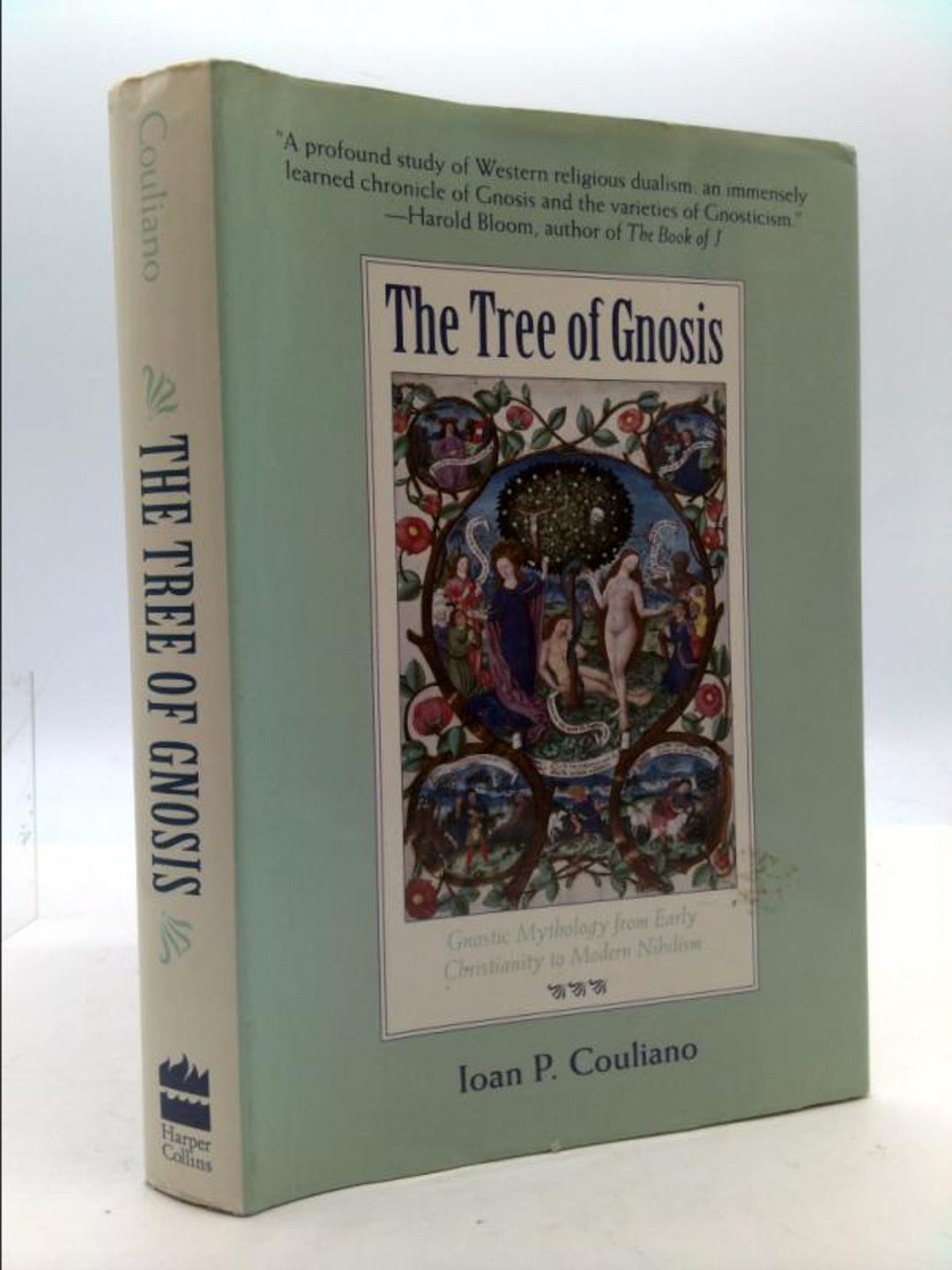 The Tree of Gnosis: Gnostic Mythology From Early Christianity to Modern ...
