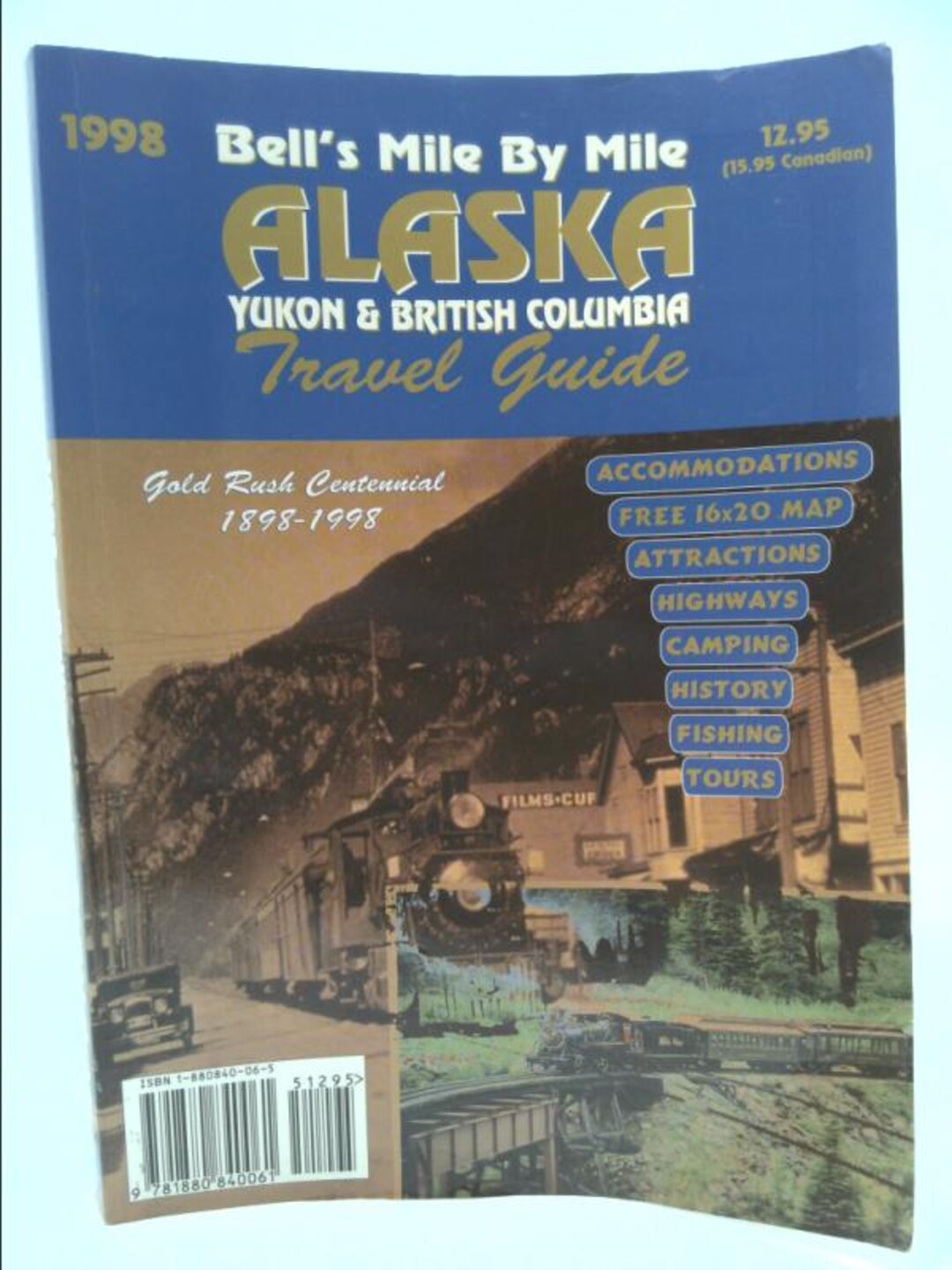 Bell's Mile by Mile Alaska With Map: Yukon and British Columbia Travel ...